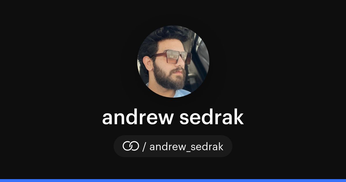 andrew sedrak (/andrew_sedrak) · solo.to