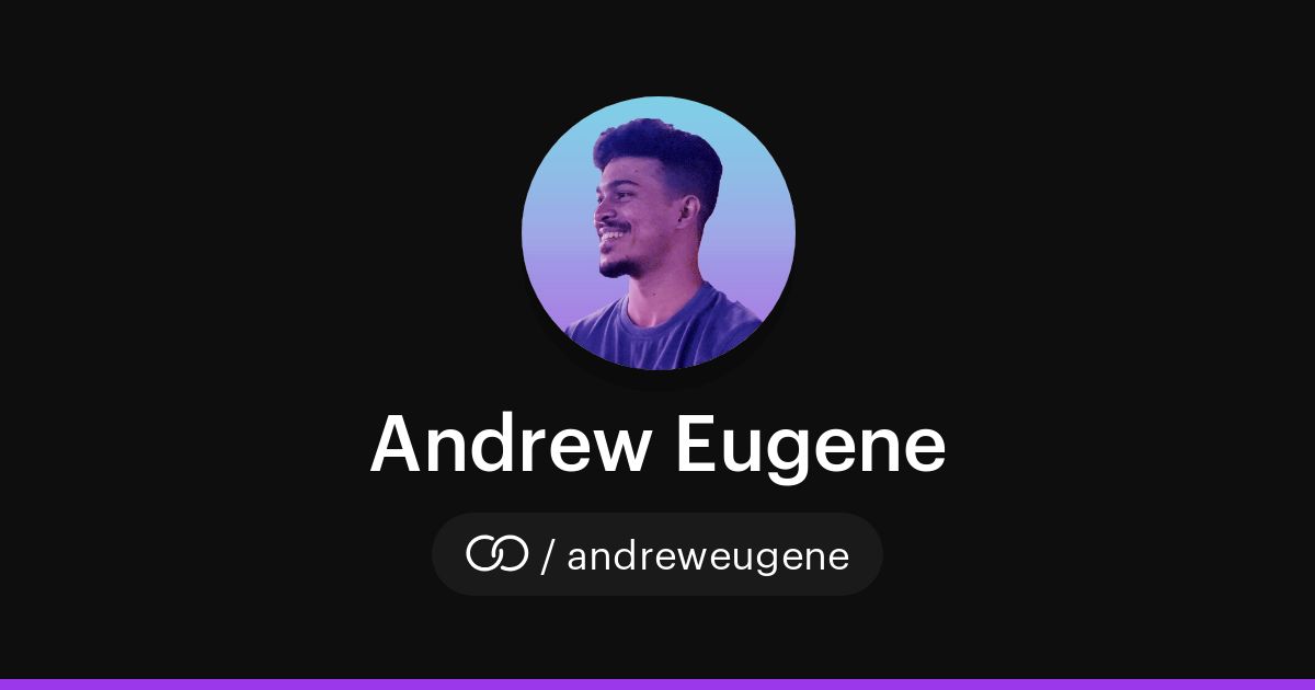 Andrew Eugene (/andreweugene) · solo.to
