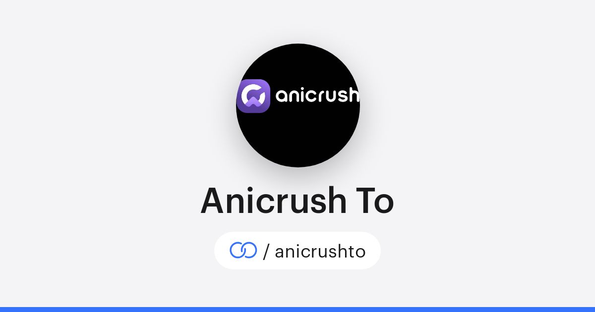 Anicrush To (/anicrushto) · solo.to