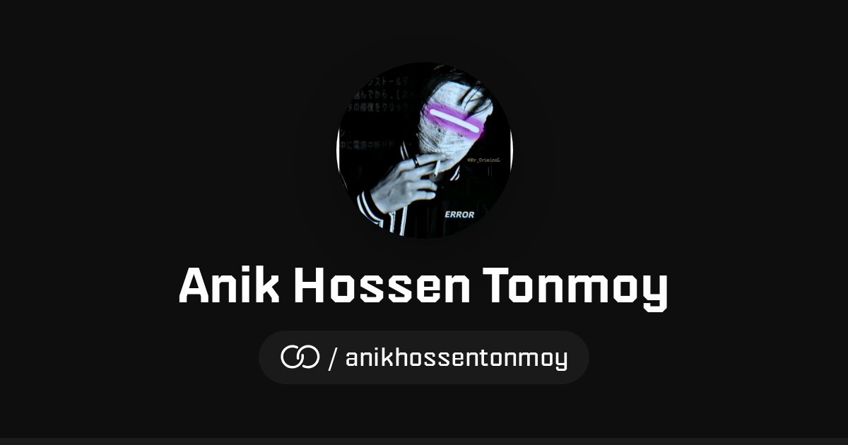 Anik Hossen Tonmoy (/anikhossentonmoy) · solo.to