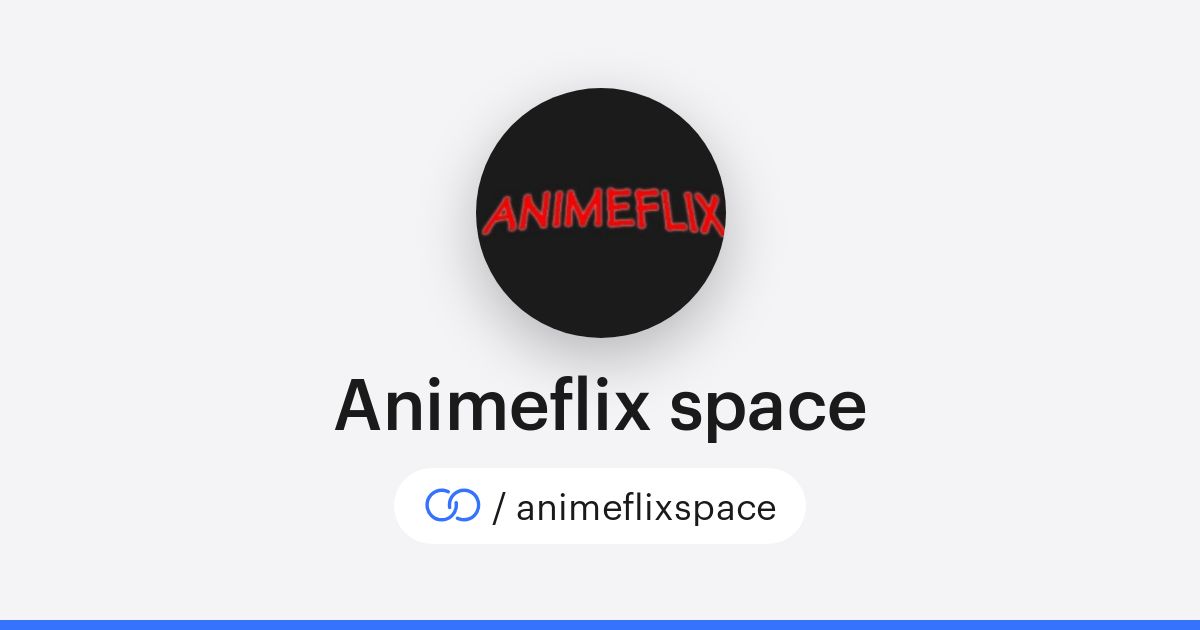 Animeflix space (/animeflixspace) · solo.to