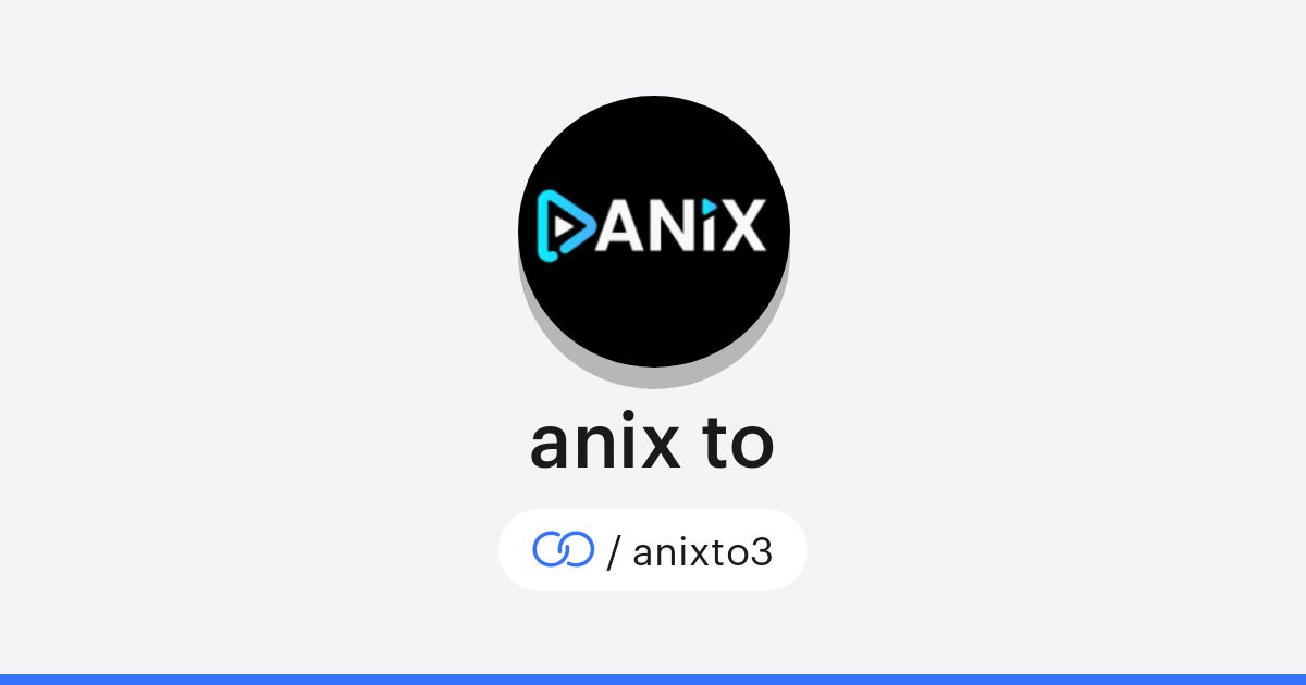 anix to (/anixto3) · solo.to