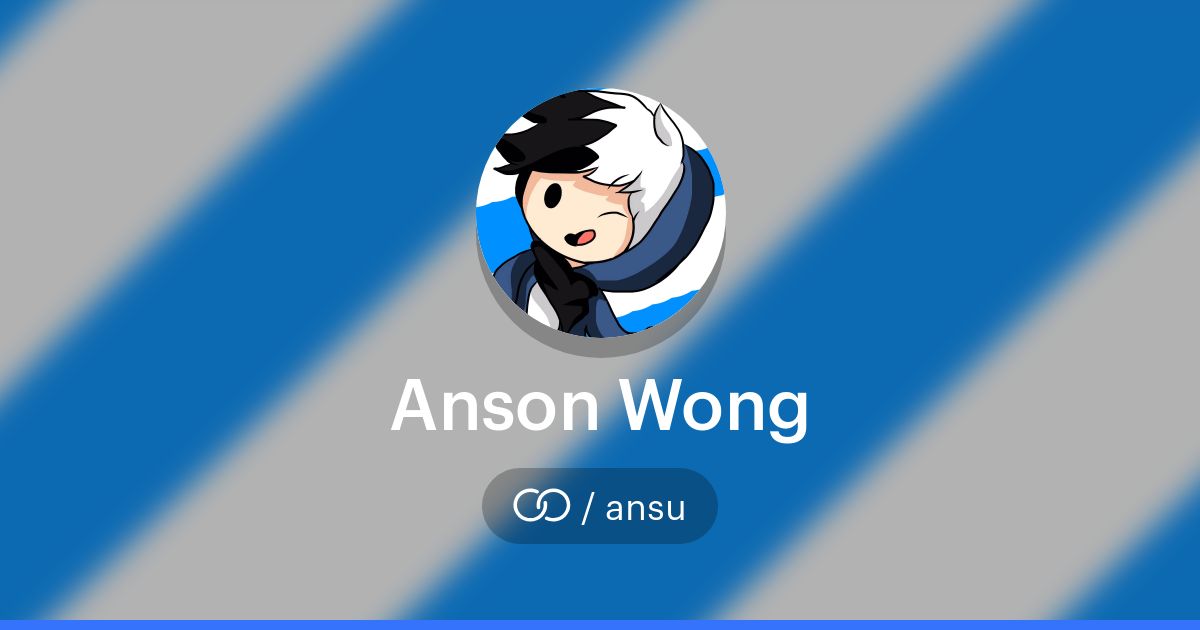 Anson Wong (/ansu) · solo.to