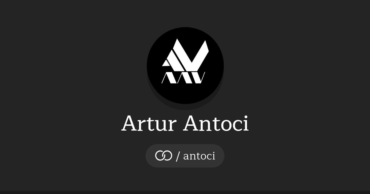 Artur Antoci (/antoci) · solo.to