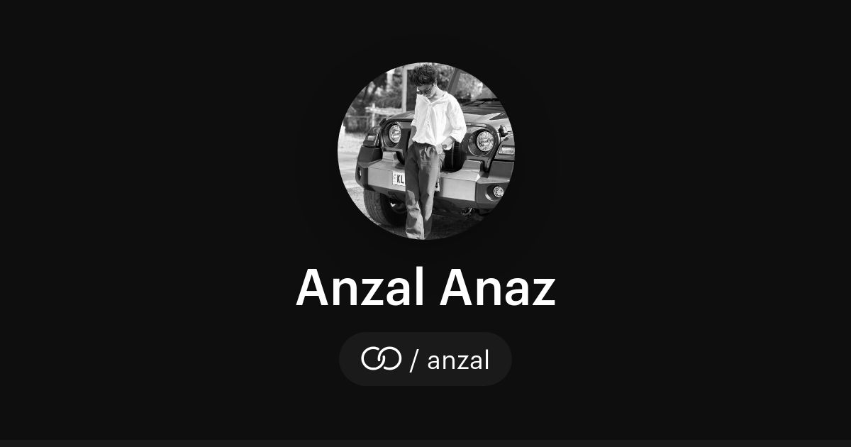 Anzal Anaz (/anzal) · solo.to