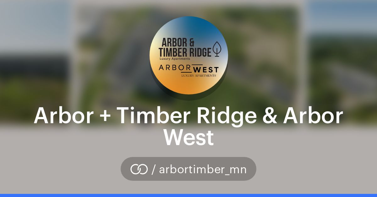 Arbor + Timber Ridge & Arbor West (/arbortimber_mn) · solo.to