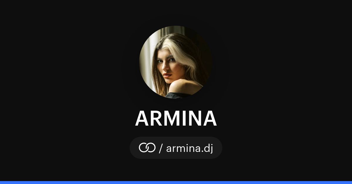 ARMINA (/armina.dj) · solo.to