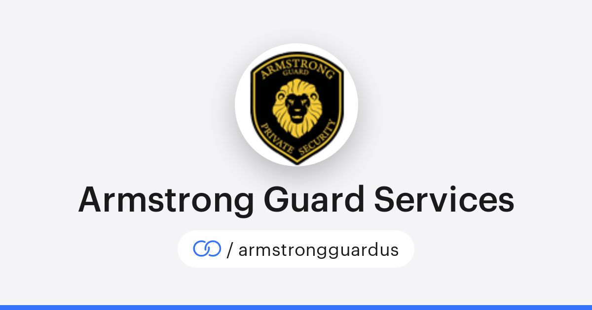 Armstrong Guard Services (/armstrongguardus) · solo.to