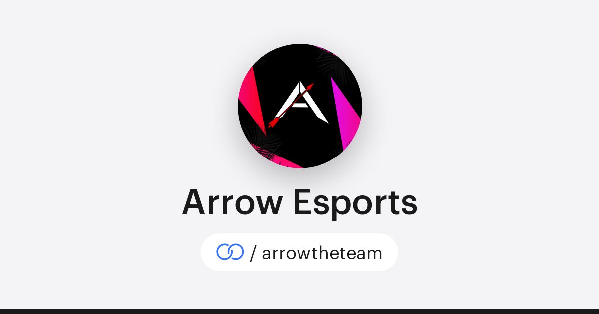 Arrow Esports (/arrowtheteam) · solo.to