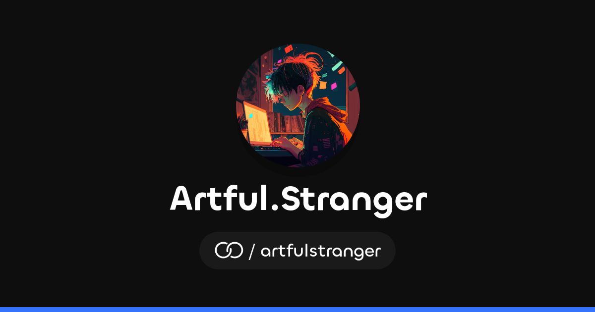 Artful.Stranger (/artfulstranger) · solo.to