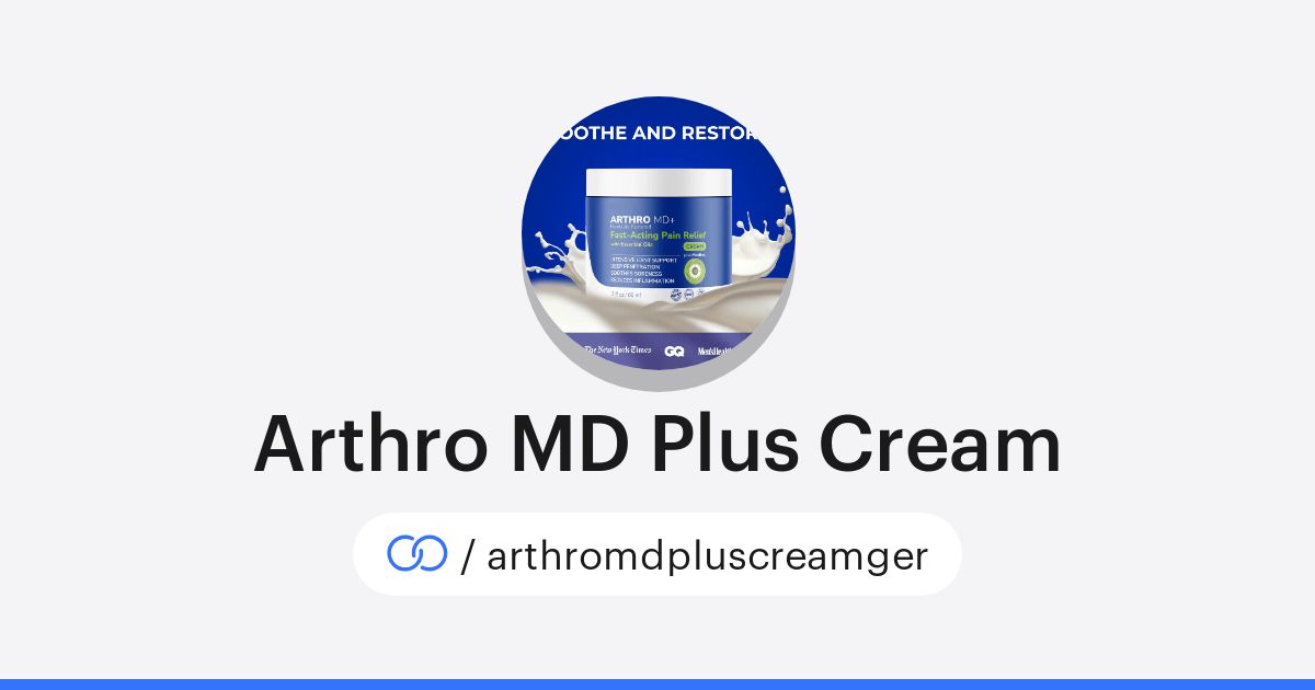 Arthro MD Plus Cream (/arthromdpluscreamger) · solo.to