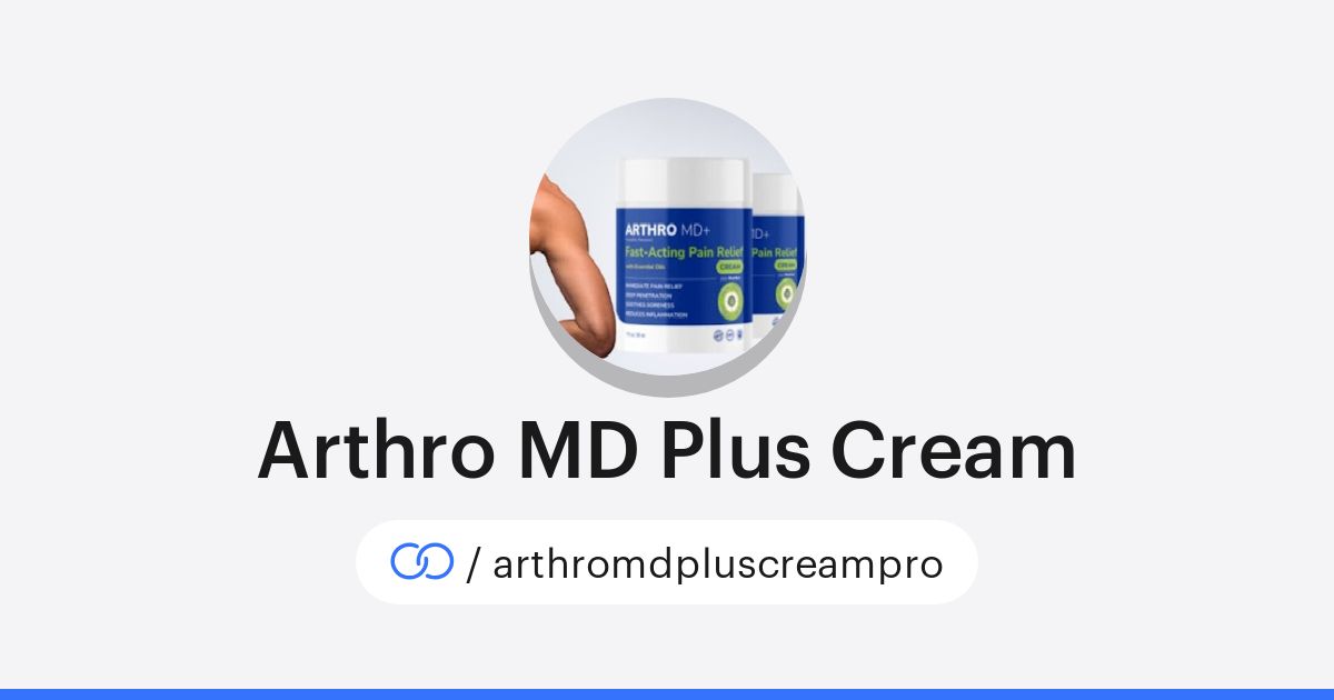 Arthro MD Plus Cream (/arthromdpluscreampro) · solo.to