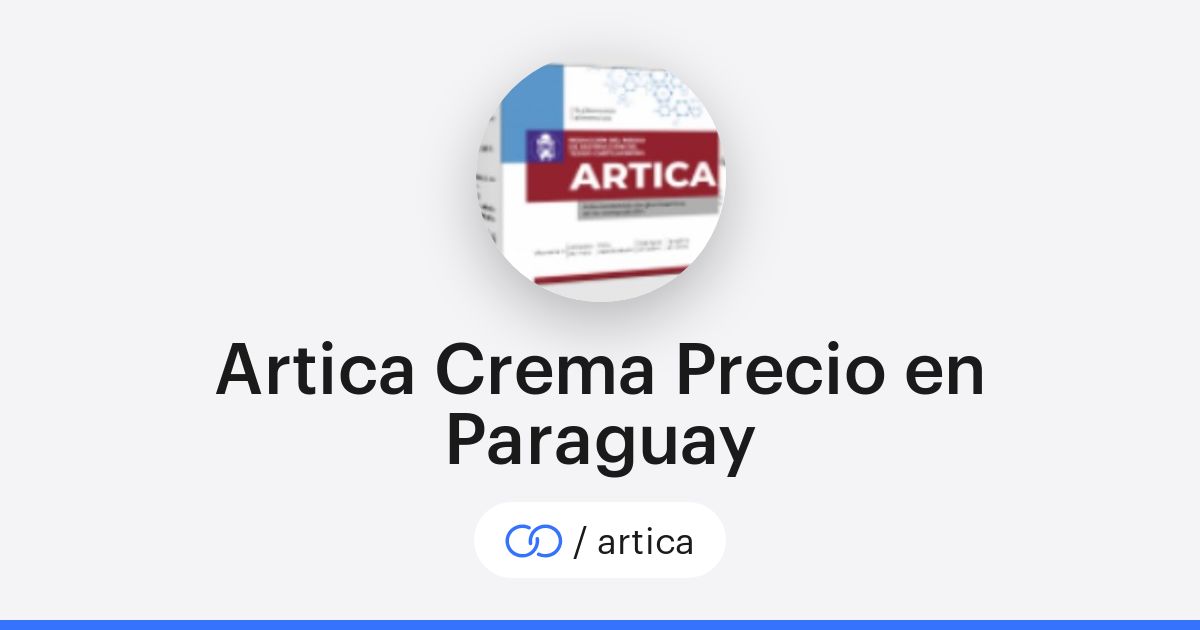 Artica Crema Precio en Paraguay (/artica) · solo.to