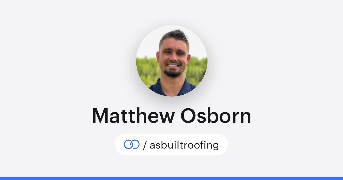 Matthew Osborn (/asbuiltroofing) · solo.to