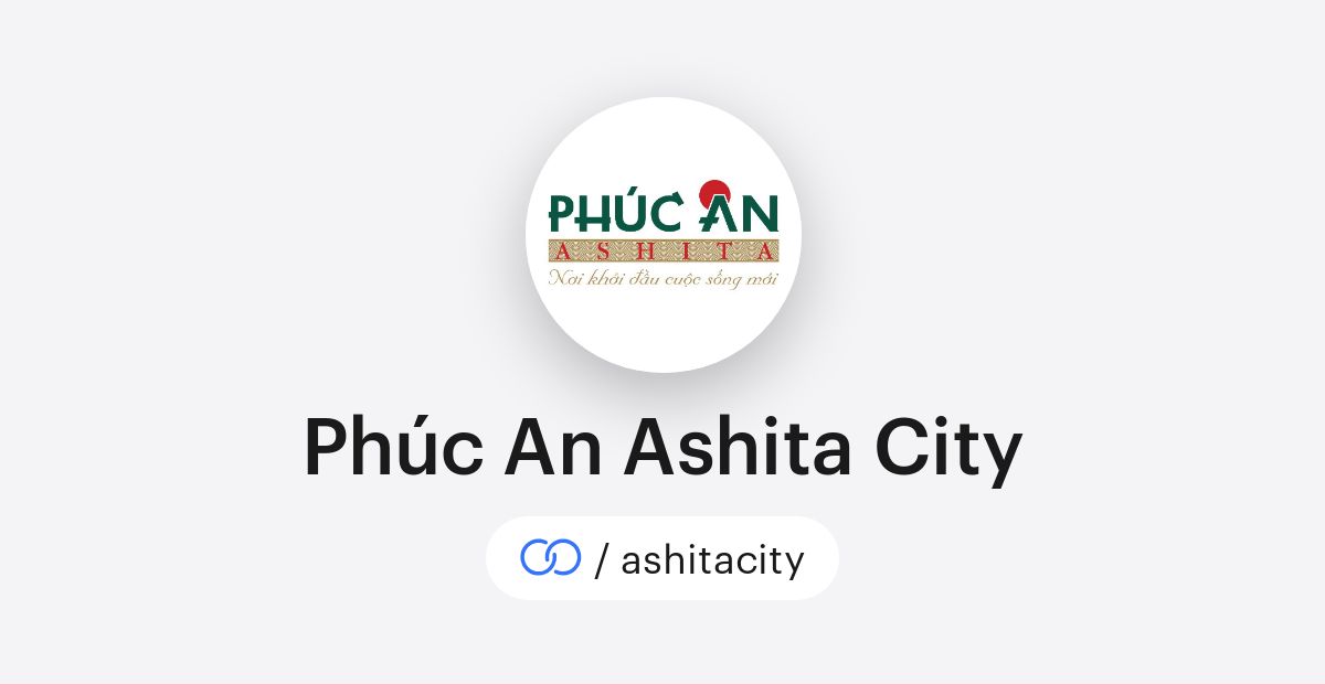 Phúc An Ashita City (/ashitacity) · solo.to