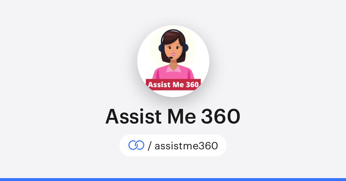 Assist Me 360 (/assistme360) · solo.to