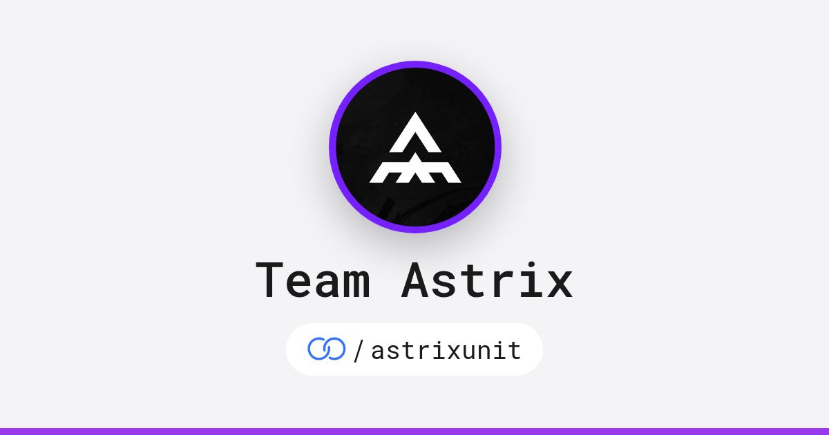 Team Astrix (/astrixunit) · solo.to