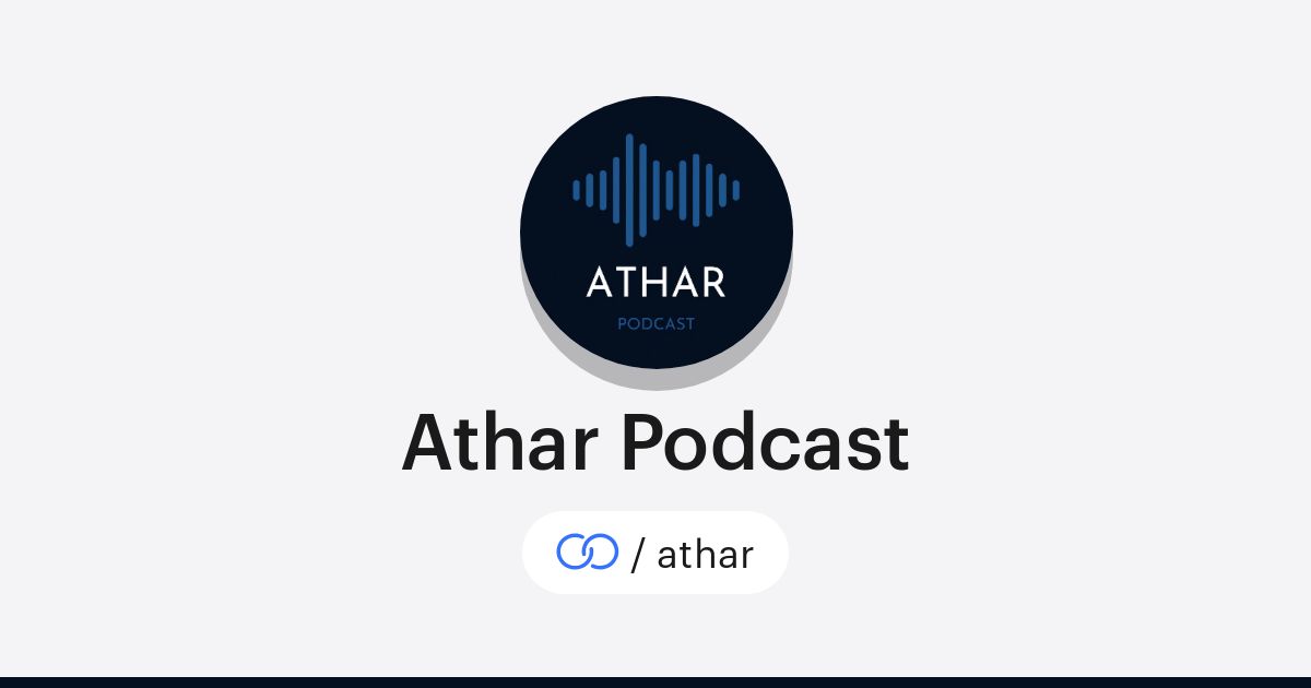 Athar Podcast (/athar) · solo.to
