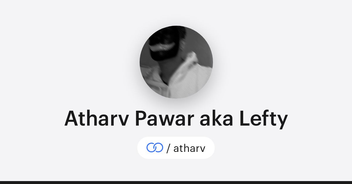 Atharv Pawar aka Lefty (/atharv) · solo.to