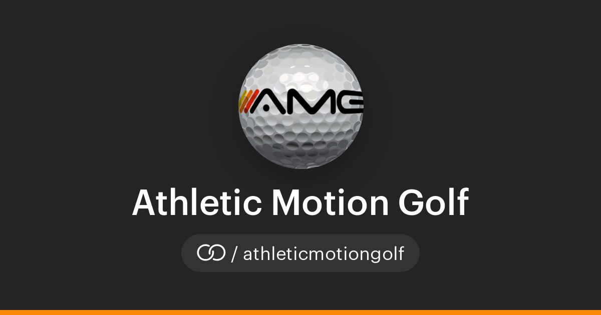 Athletic Motion Golf (/athleticmotiongolf) · solo.to