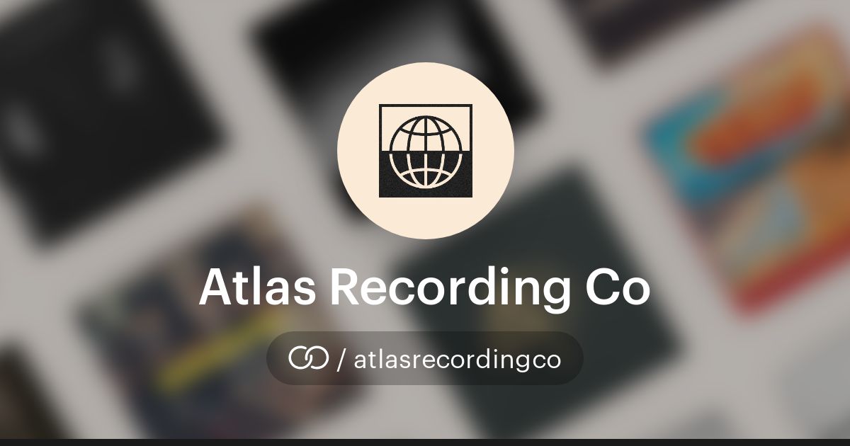 Atlas Recording Co (/atlasrecordingco) · solo.to