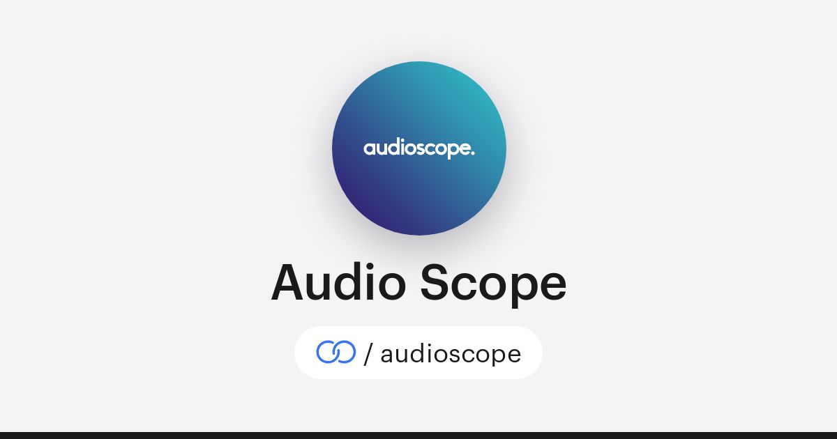 Audio Scope (/audioscope) · solo.to