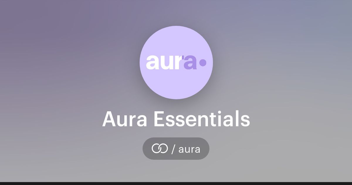 Aura Essentials (/aura)