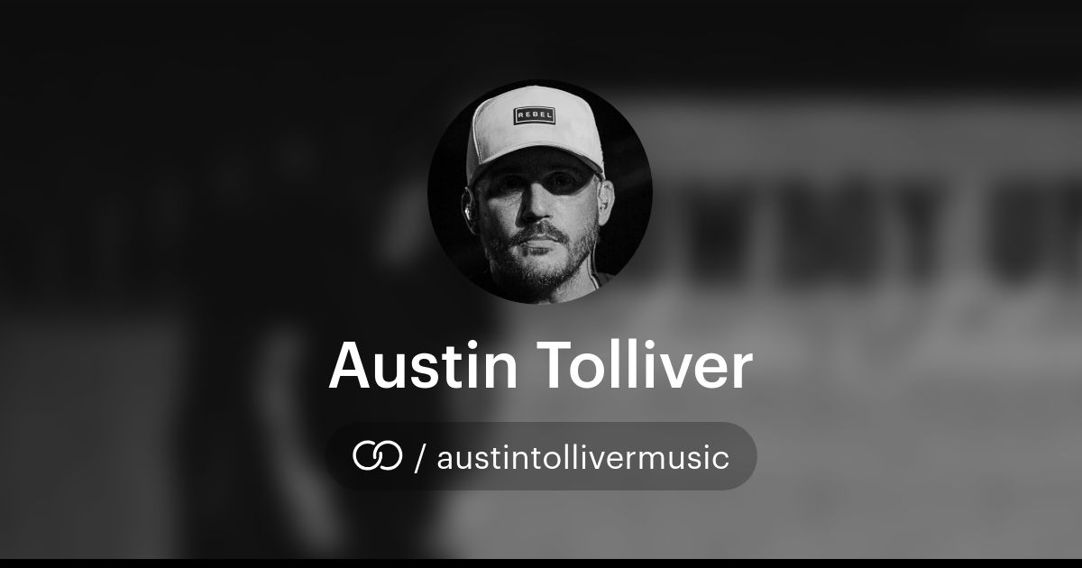 Austin Tolliver (/austintollivermusic) · solo.to