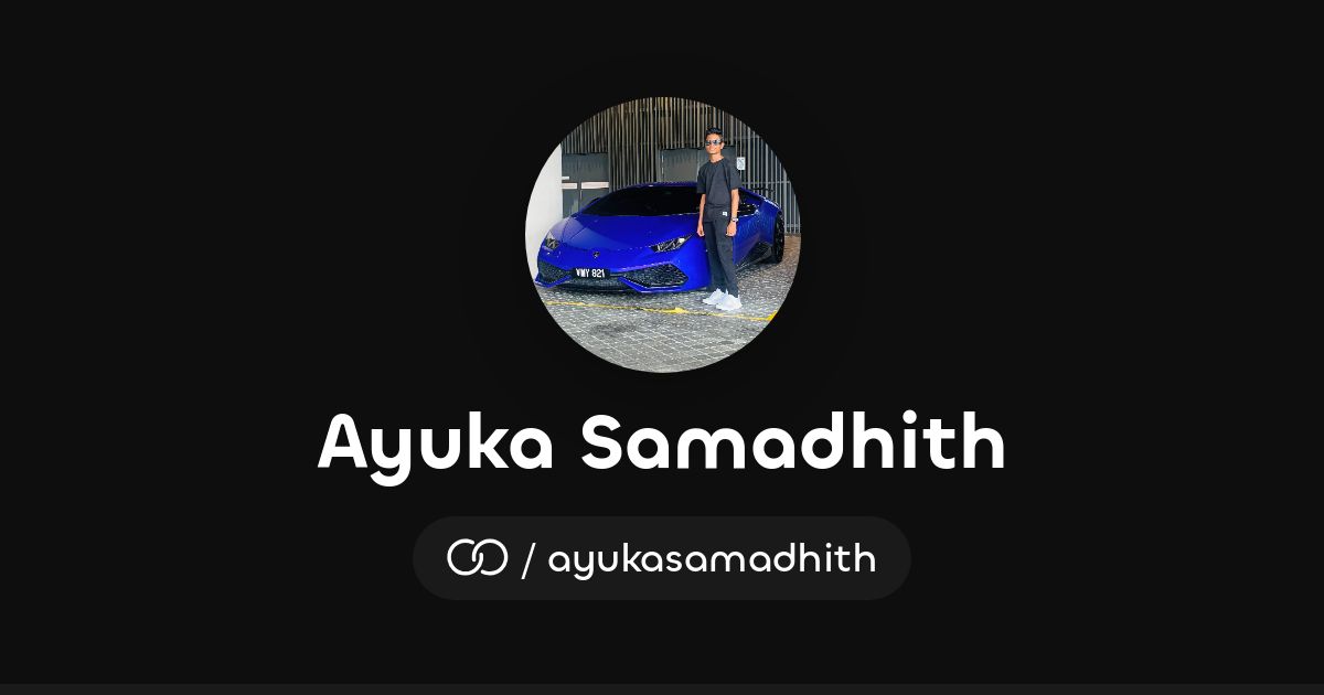 Ayuka Samadhith (/ayukasamadhith) · solo.to