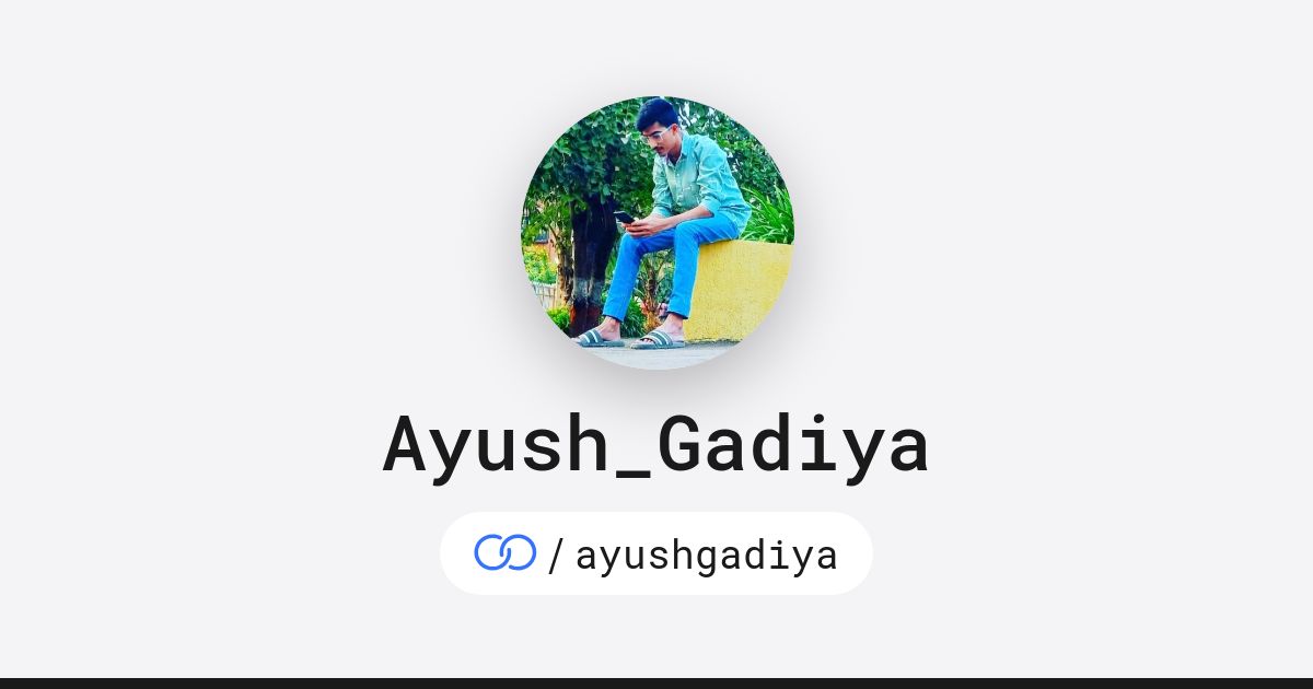 Ayush_Gadiya (/ayushgadiya) · solo.to