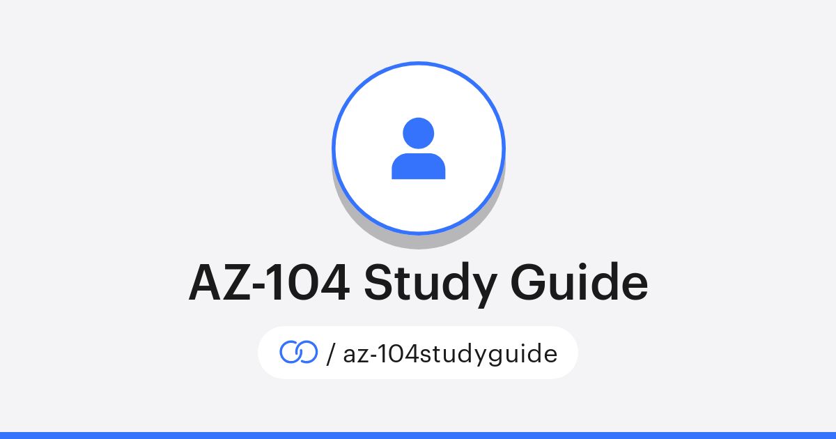 AZ-104 Study Guide (/az-104studyguide) · solo.to