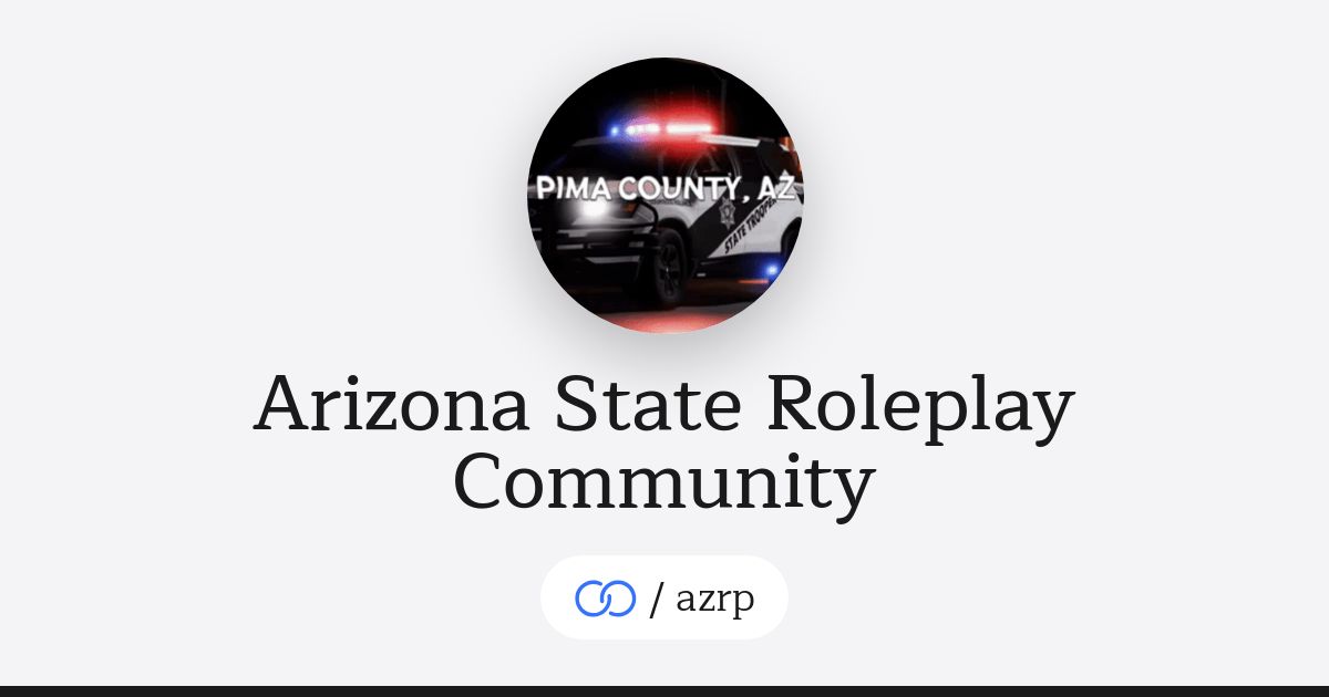 Arizona State Roleplay Community (/azrp) · solo.to