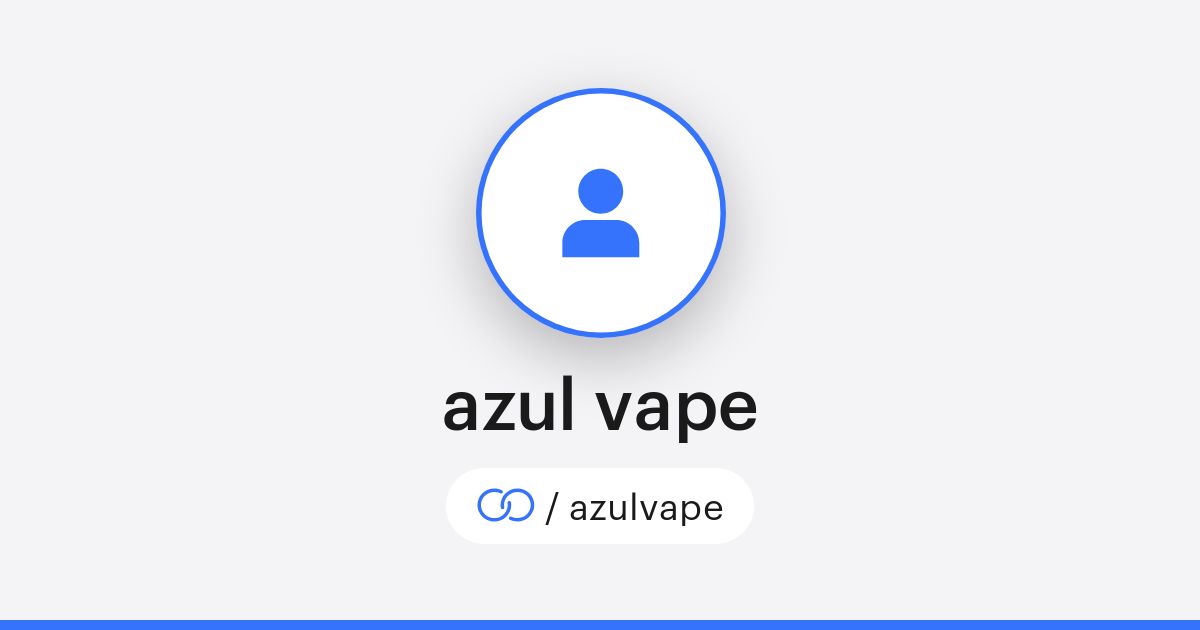 azul vape (/azulvape) · solo.to