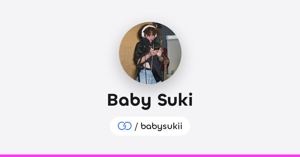 Baby Suki (/babysukii) · solo.to