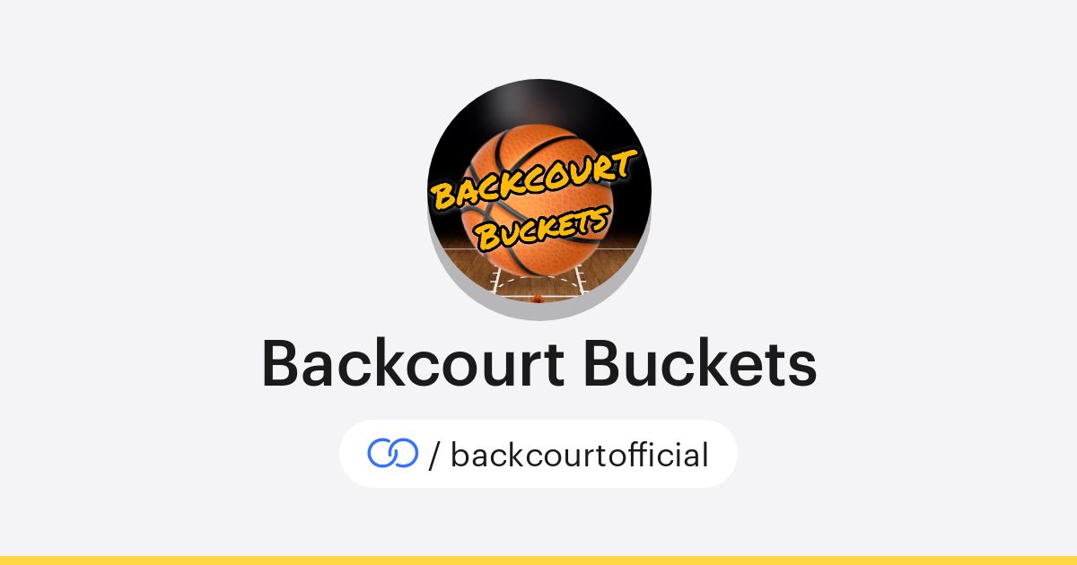 Backcourt Buckets (/backcourtofficial) · solo.to