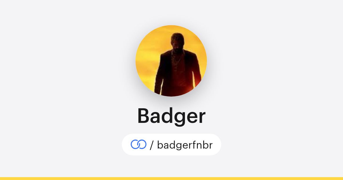 Badger (/badgerfnbr) · solo.to