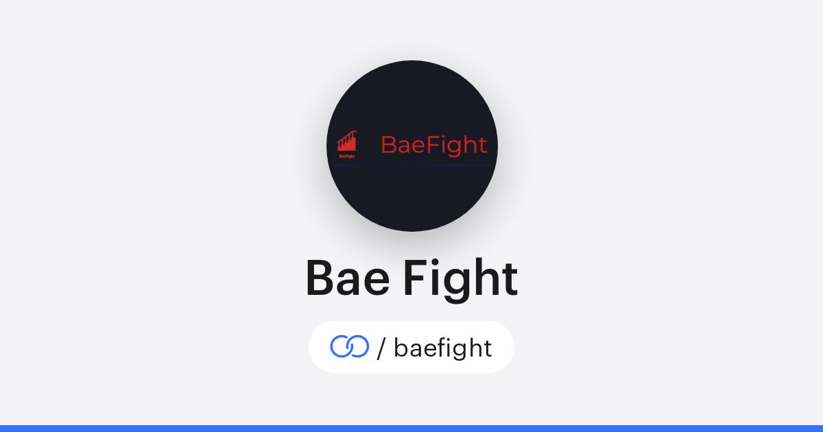 Bae Fight (/baefight) · solo.to