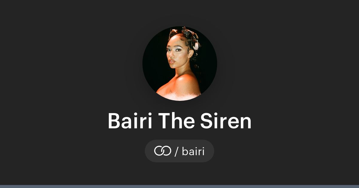 Bairi The Siren (/bairi) · solo.to
