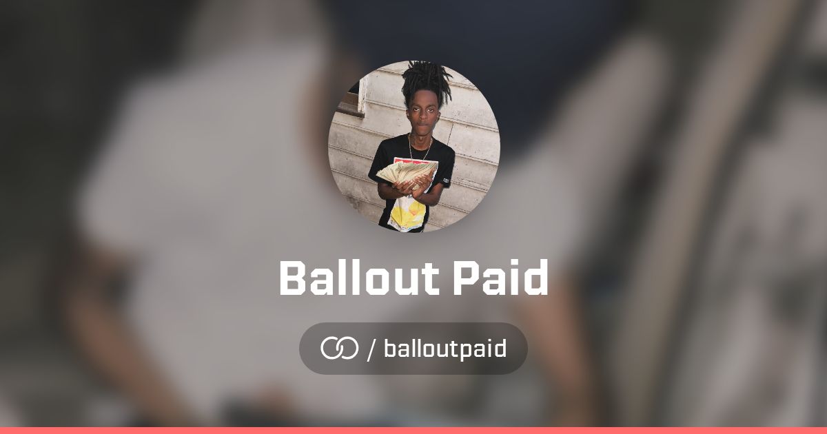 Ballout Paid (/balloutpaid) · solo.to