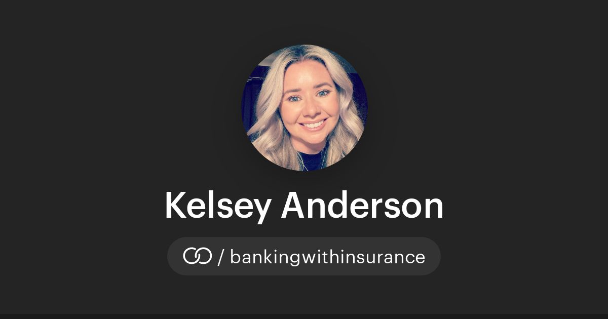 Kelsey Anderson (/bankingwithinsurance) · solo.to