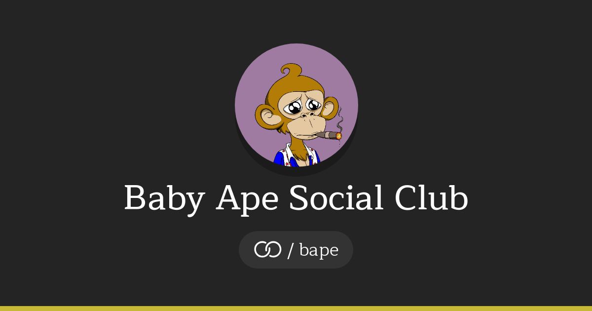 Baby Ape Social Club (/bape) · solo.to