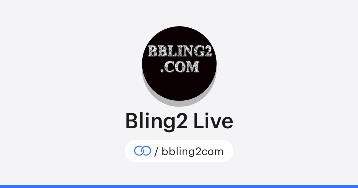Bling2 Live (/bbling2com) · solo.to