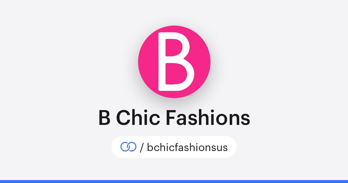 B Chic Fashions (/bchicfashionsus) · solo.to