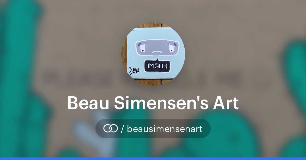 Beau Simensen's Art (/beausimensenart) · solo.to