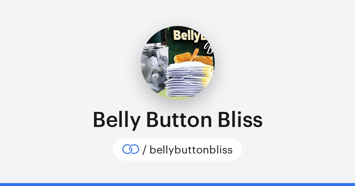 Belly Button Bliss (/bellybuttonbliss) · solo.to