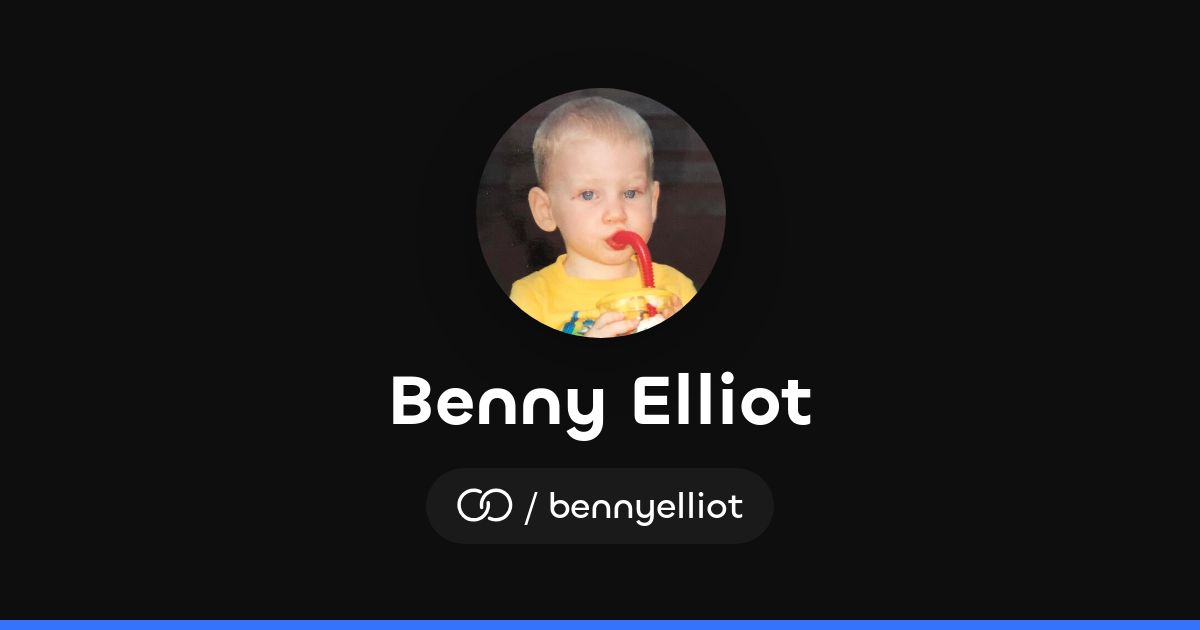 Benny Elliot (/bennyelliot) · solo.to