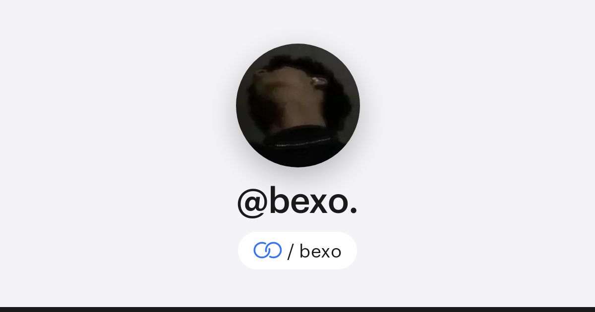 @bexo. (/bexo) · solo.to
