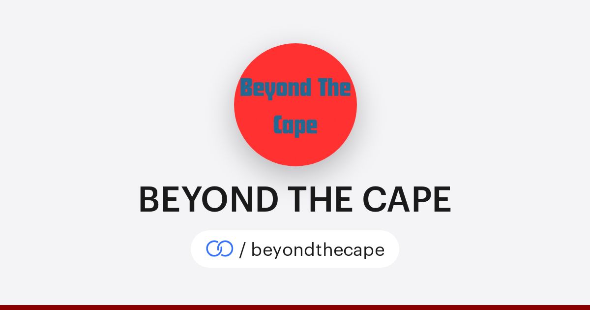 BEYOND THE CAPE (/beyondthecape) · solo.to