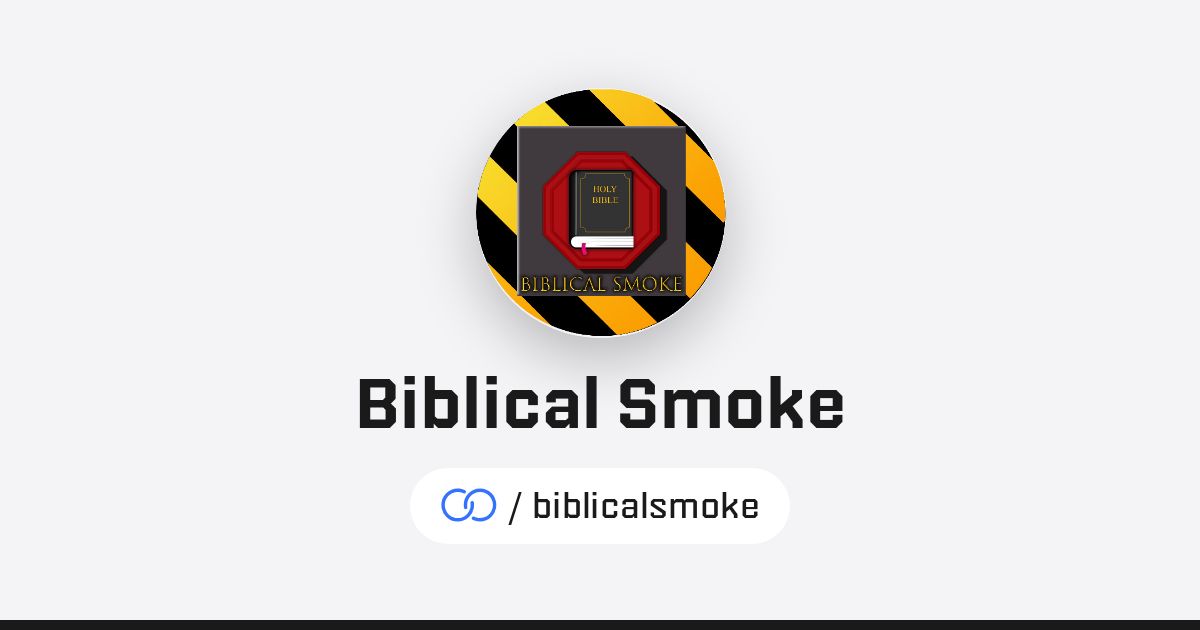 Biblical Smoke (/biblicalsmoke) · solo.to