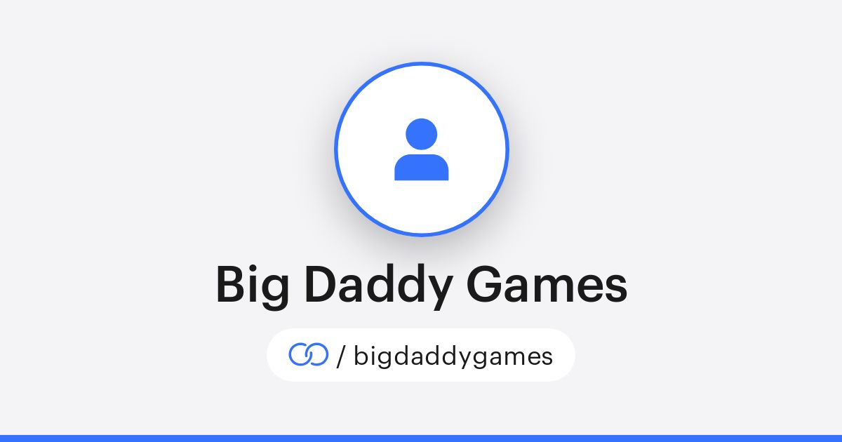 Big Daddy Games (/bigdaddygames) · solo.to